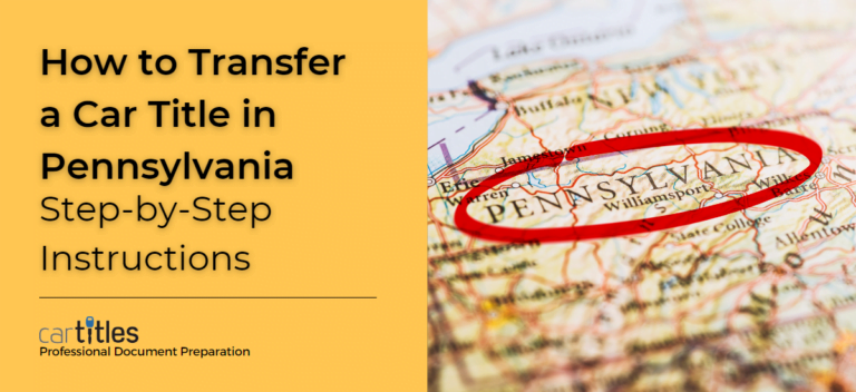 How to Transfer a Car Title in Pennsylvania - CarTitles.com