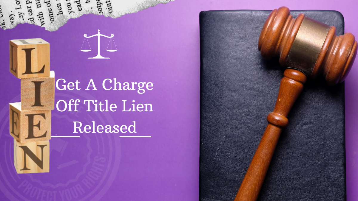 Get A Charge Off Title Lien Released - CarTitles.com