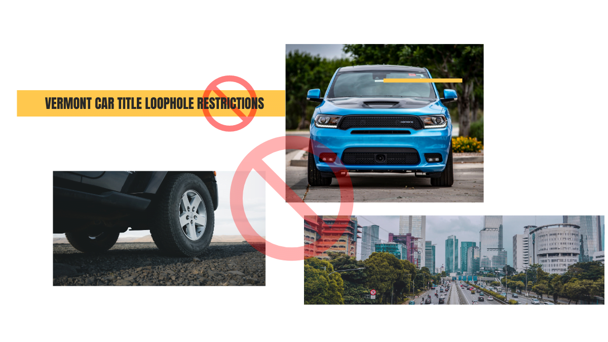 Vermont Car Title Loophole Restrictions - CarTitles.com