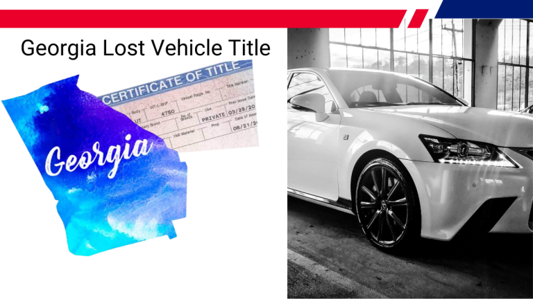 Georgia Lost Vehicle Title - CarTitles.com
