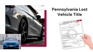 Pennsylvania Lost Vehicle Title - CarTitles.com