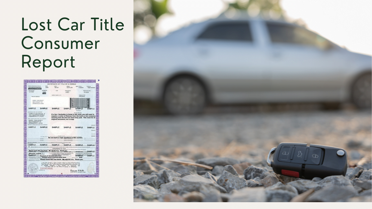 Lost Car Title Consumer Report - CarTitles.com