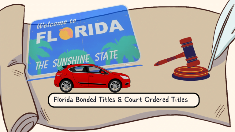 Florida Bonded Titles & Court Ordered Titles - CarTitles.com