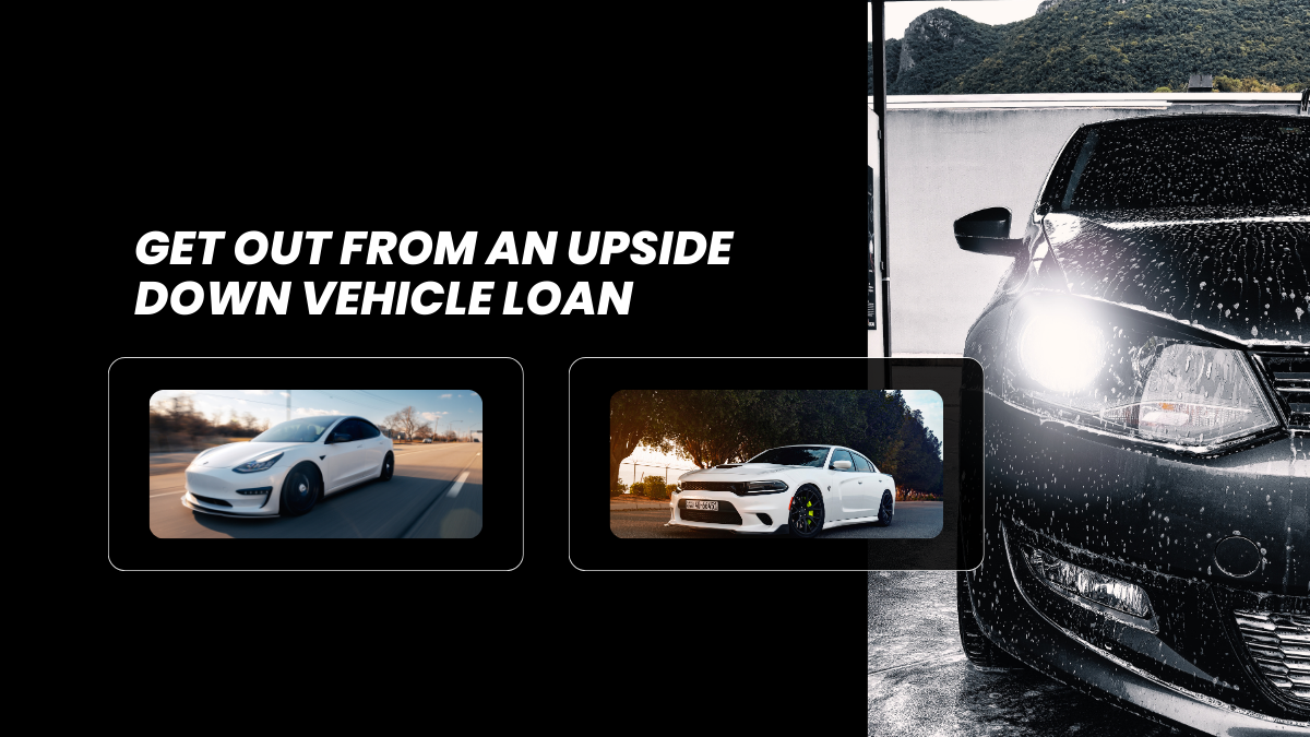 Get Out From An Upside Down Vehicle Loan - CarTitles.com